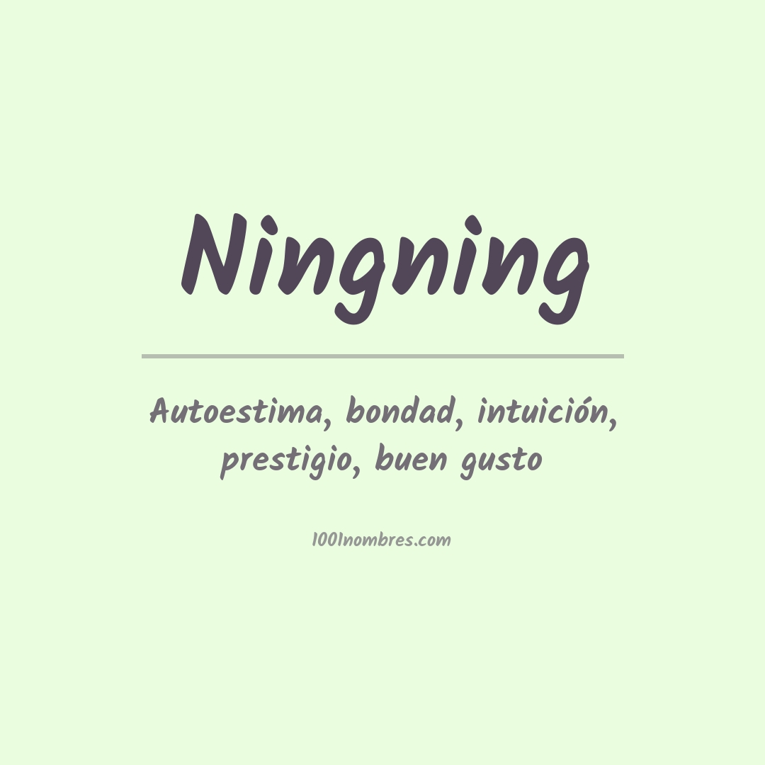 Significado del nombre Ningning