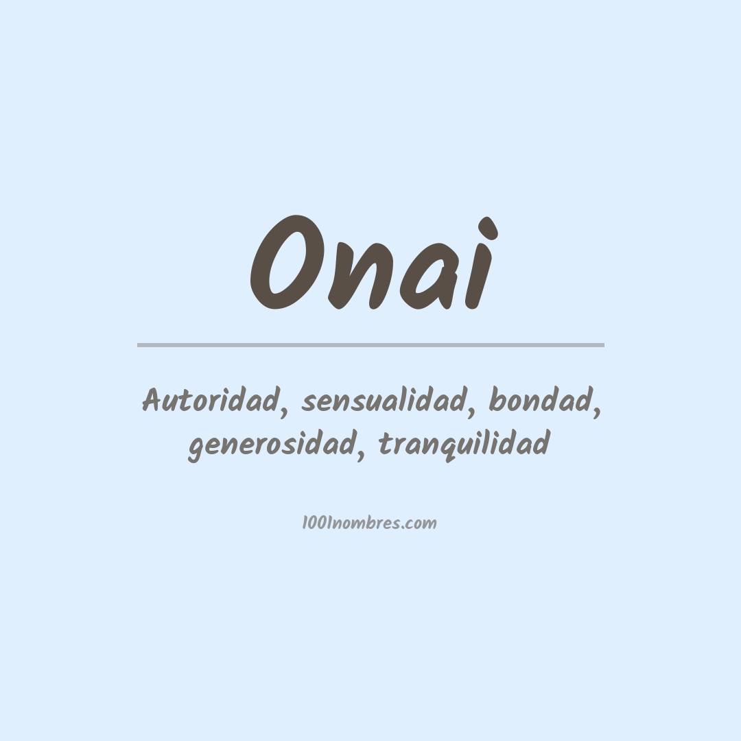 Significado del nombre Onai