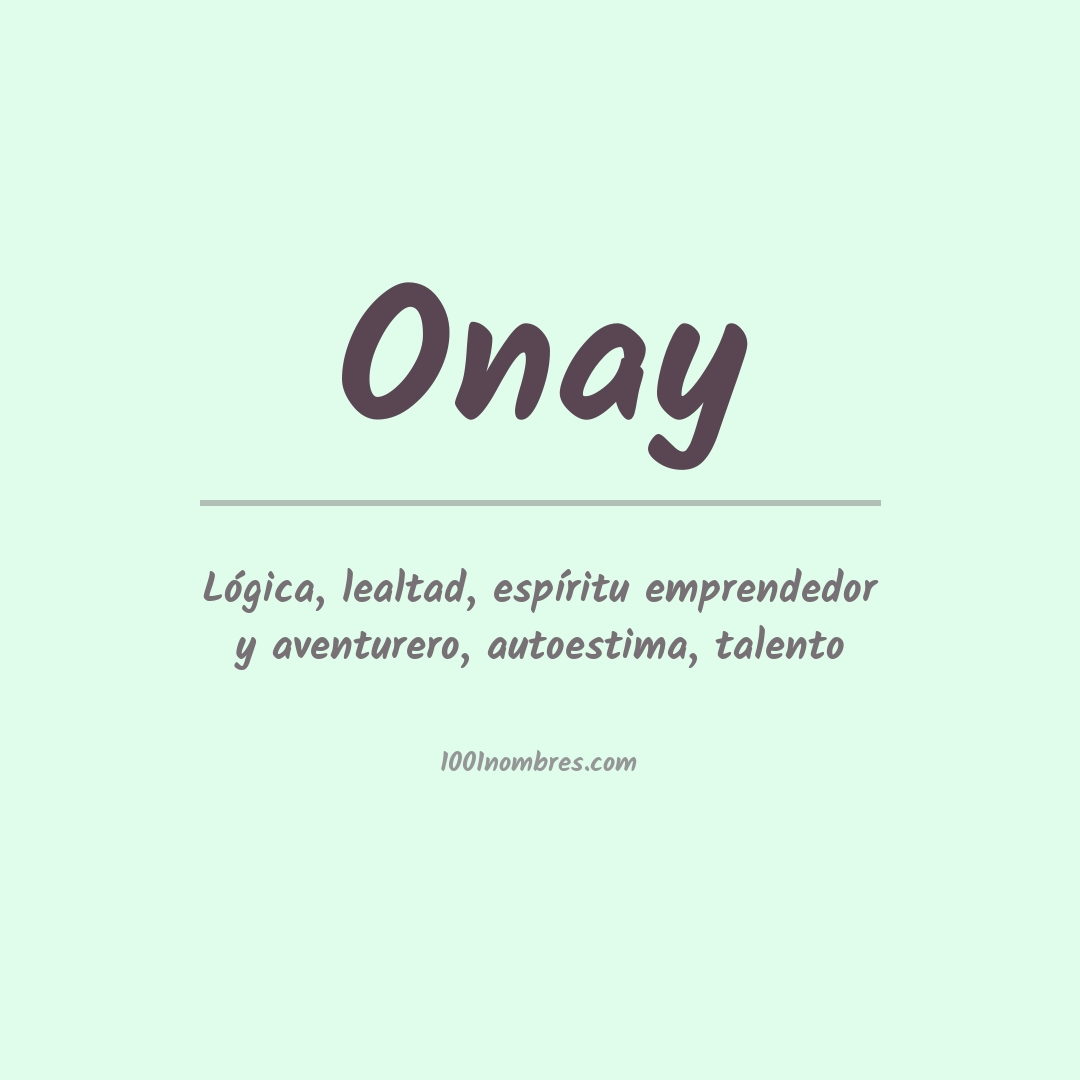 Significado del nombre Onay