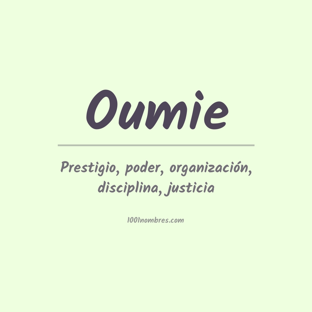 Significado del nombre Oumie