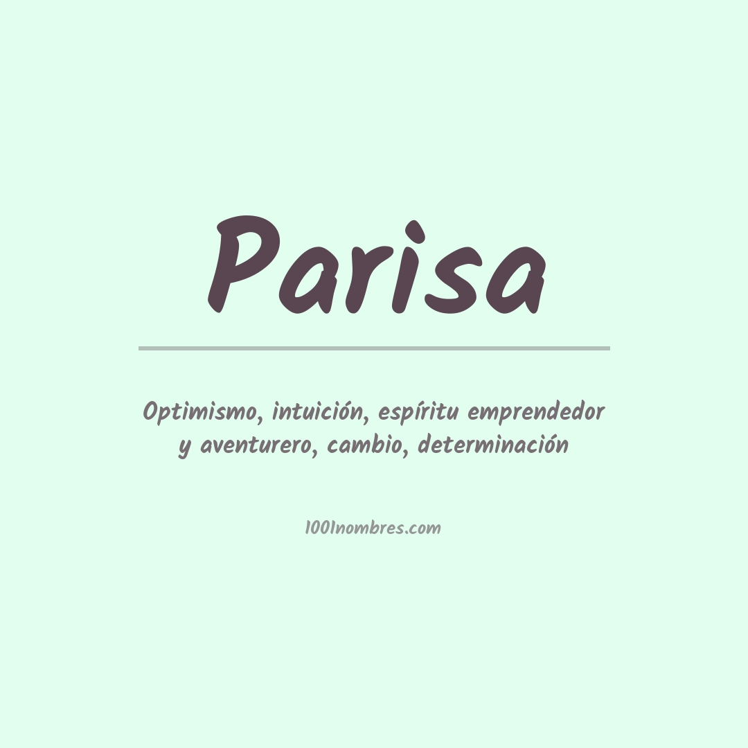 Significado del nombre Parisa