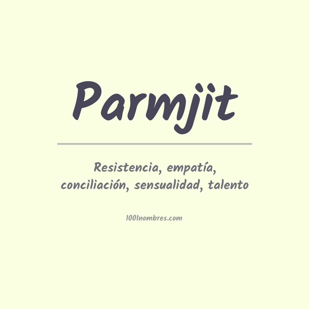Significado del nombre Parmjit