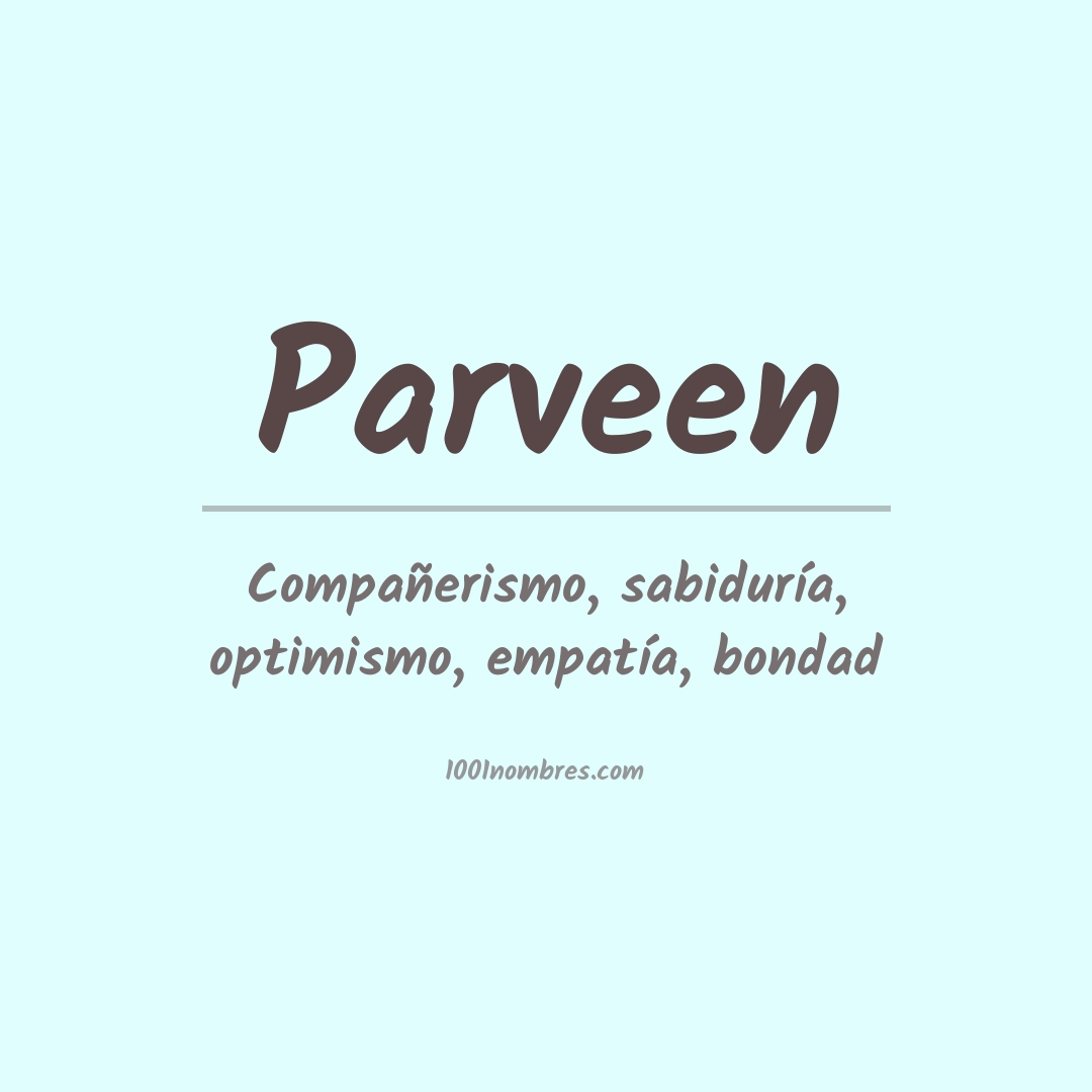 Significado del nombre Parveen