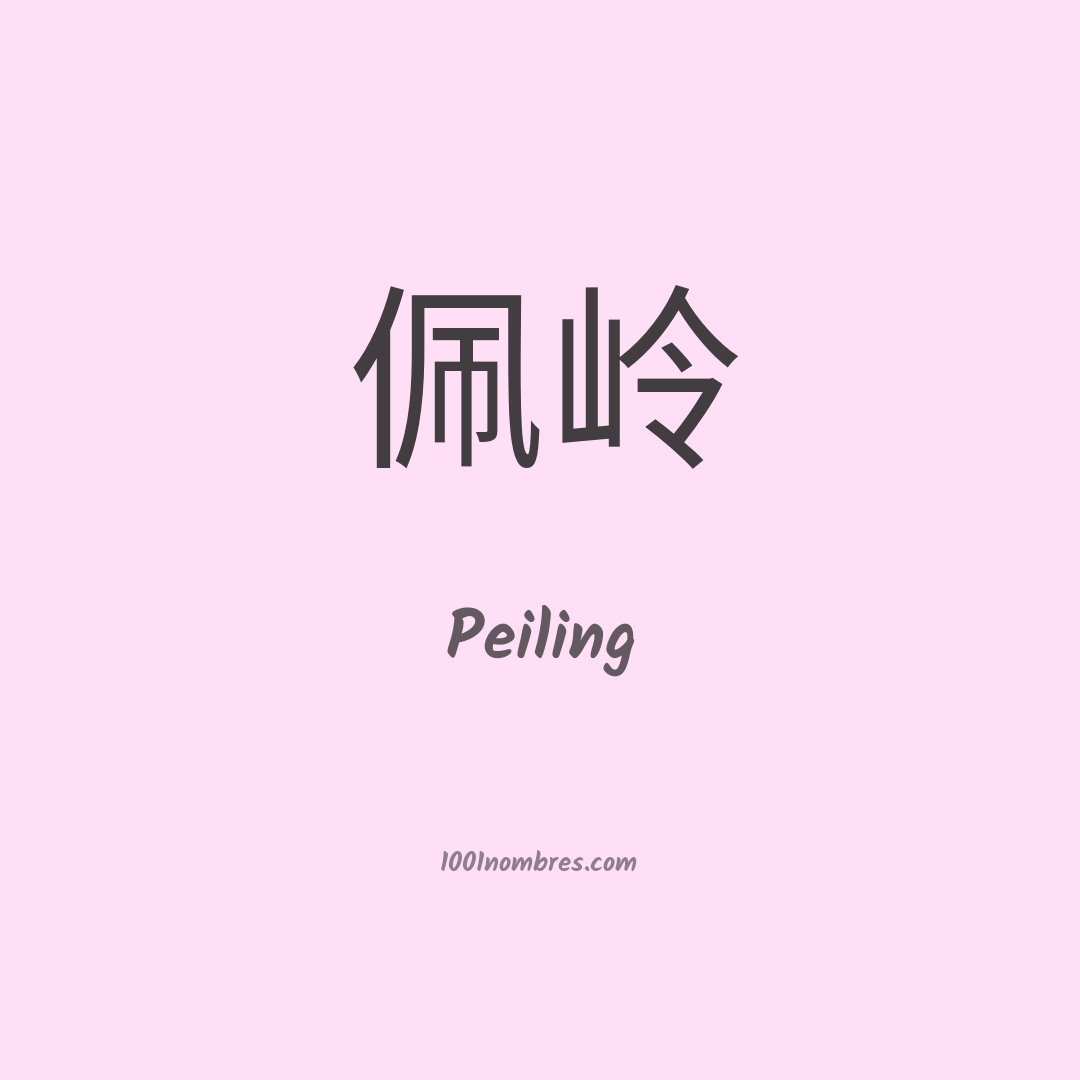 Significado del nombre Peiling