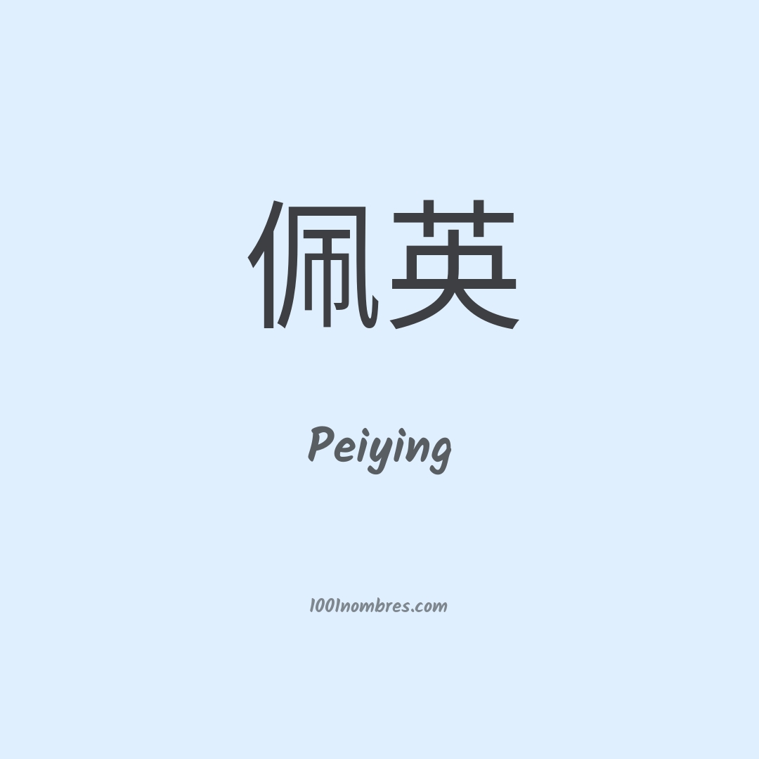Significado del nombre Peiying