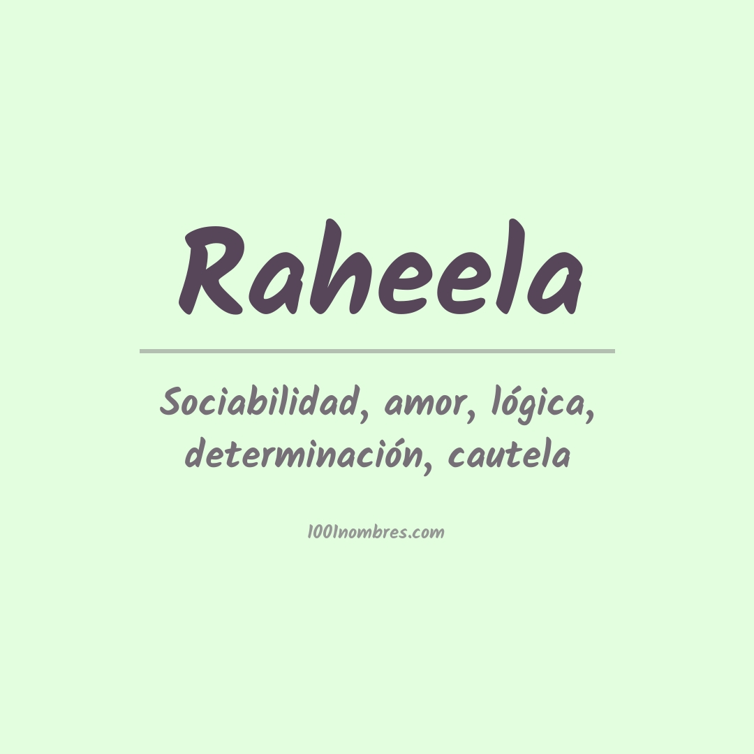 Significado del nombre Raheela