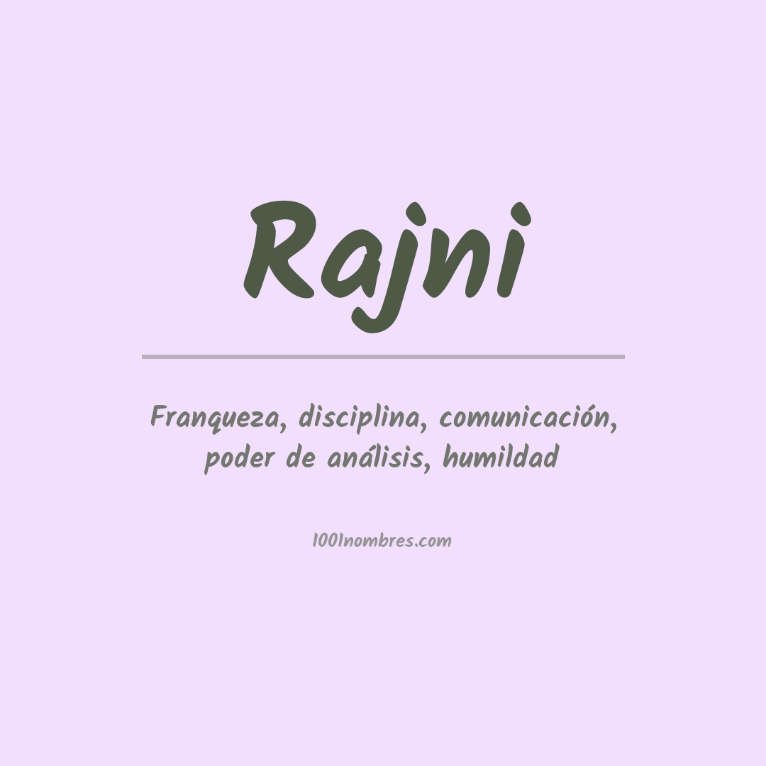 Significado del nombre Rajni