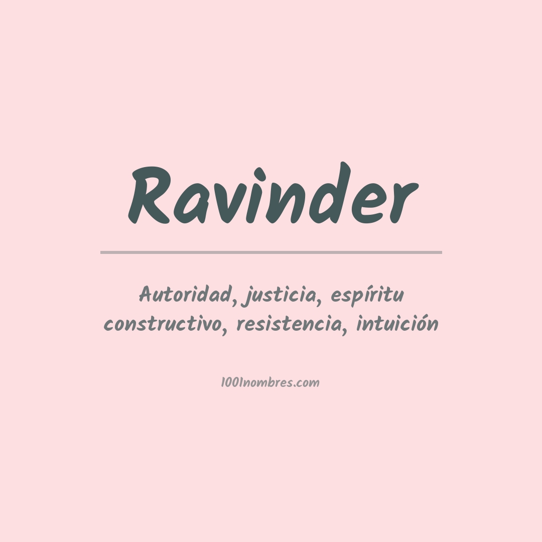Significado del nombre Ravinder