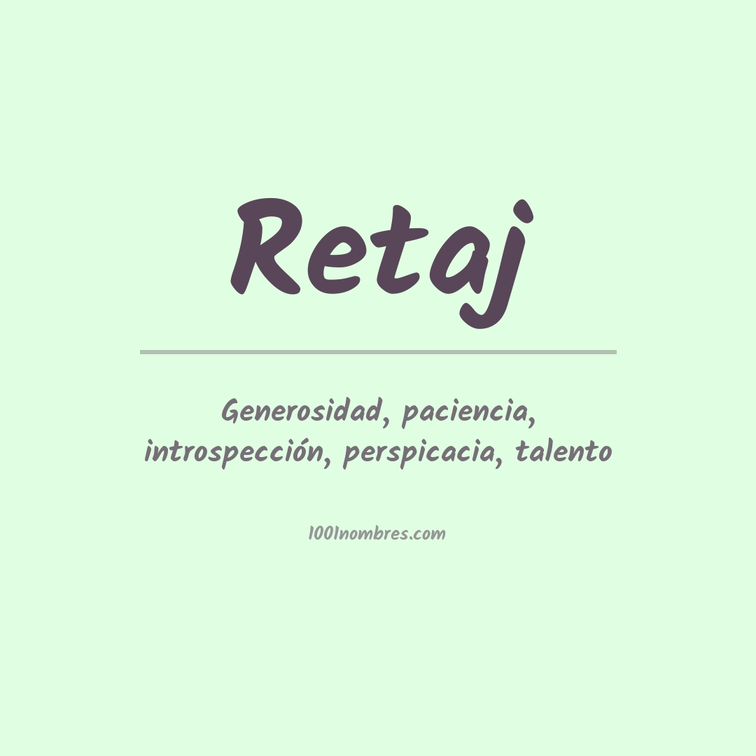 Significado del nombre Retaj