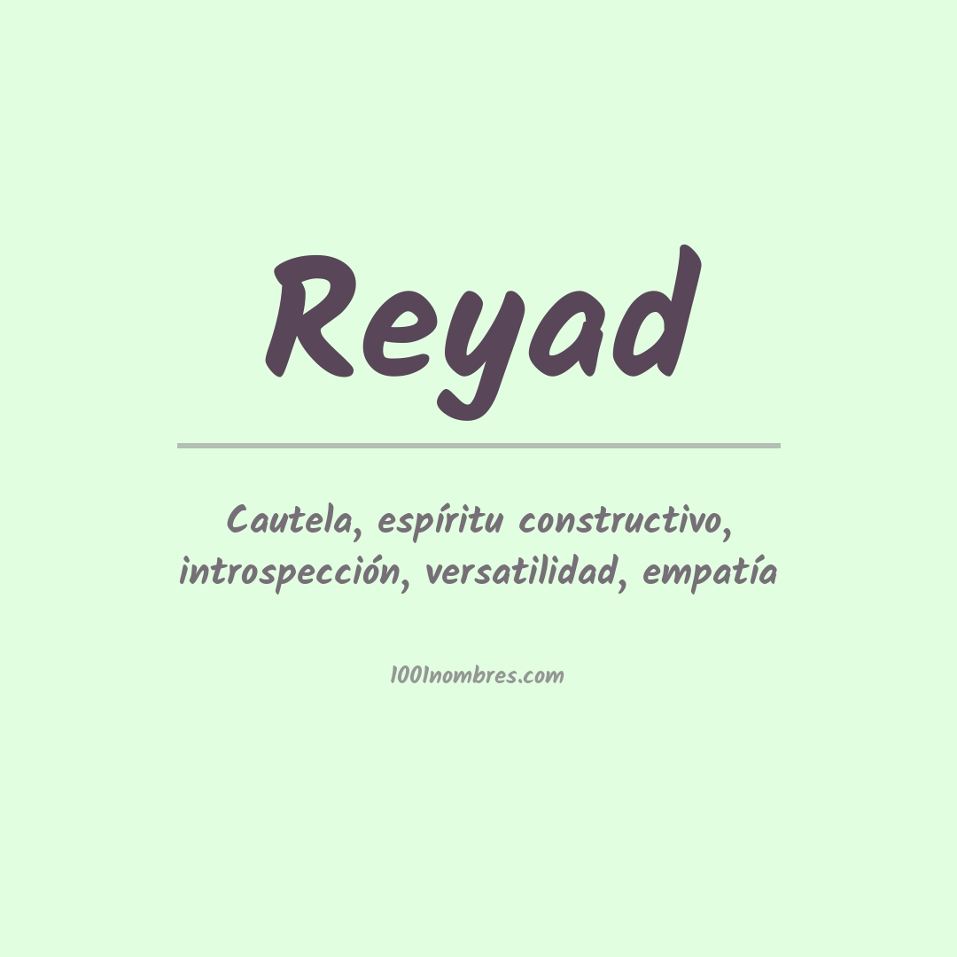 Significado del nombre Reyad