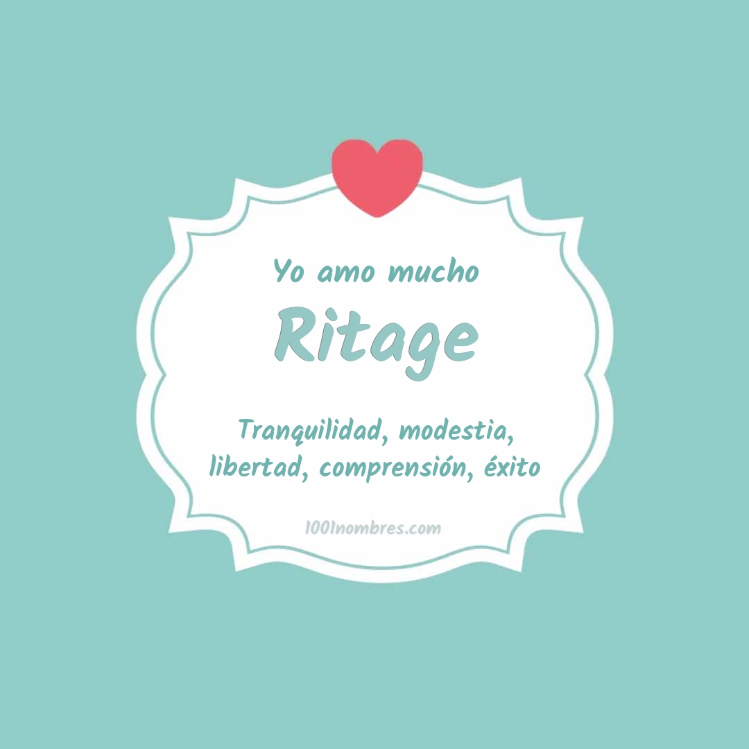 Significado del nombre Ritage