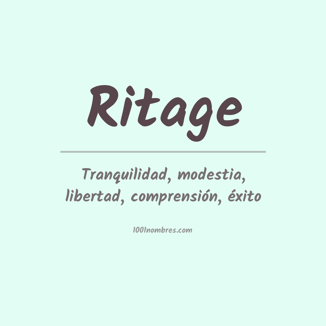 Significado del nombre Ritage