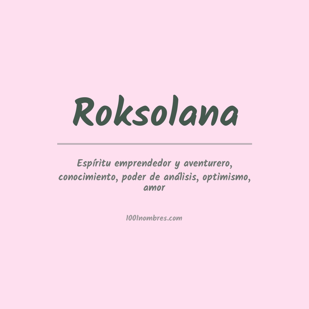 Significado del nombre Roksolana