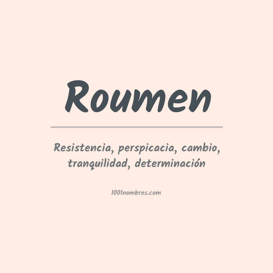 Significado del nombre Roumen