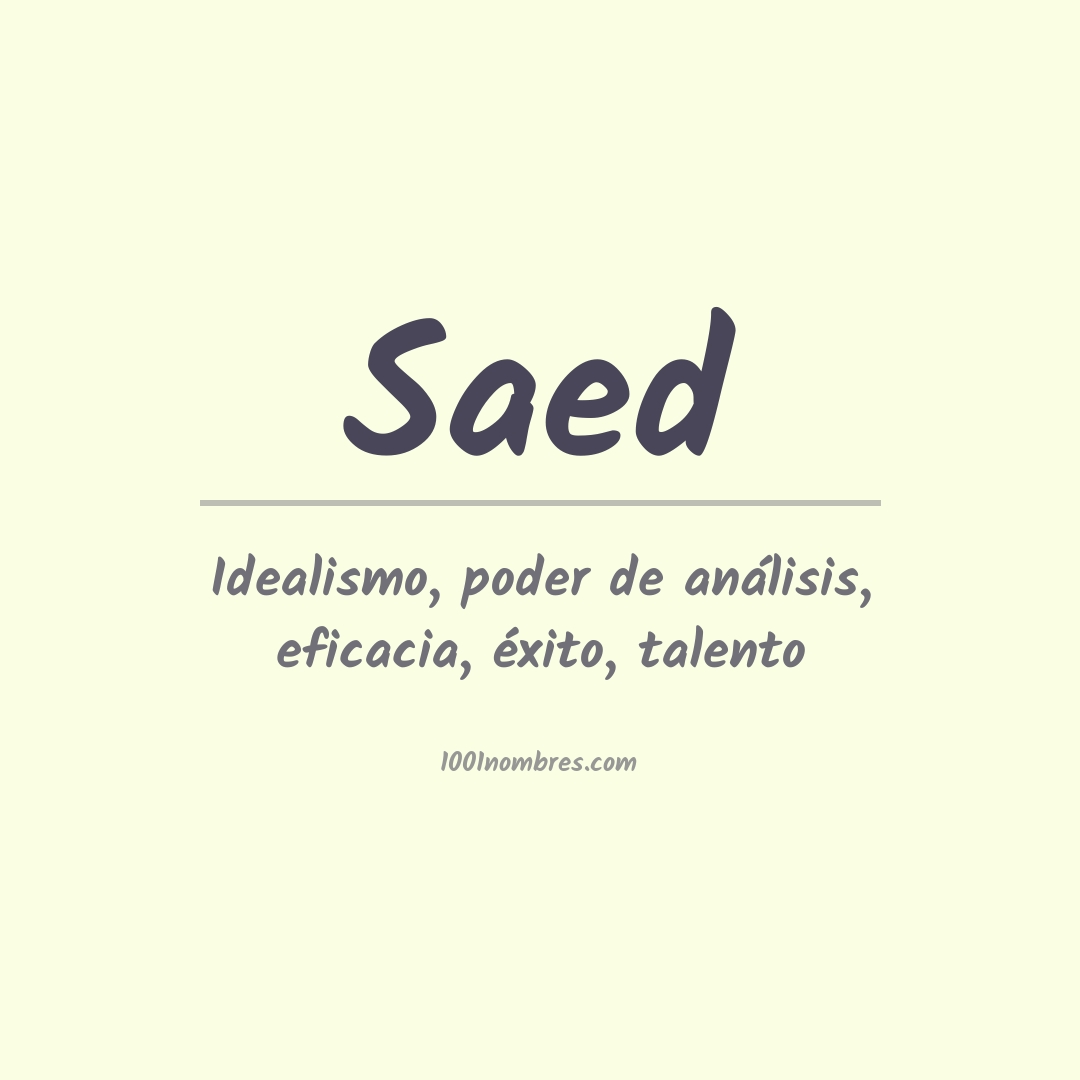 Significado del nombre Saed