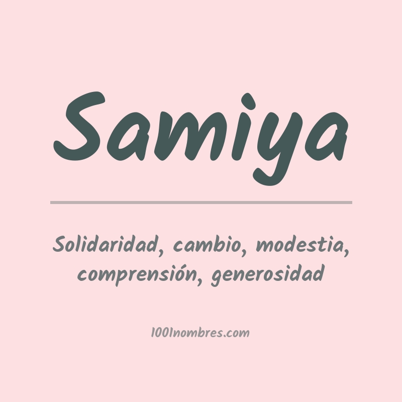 Significado del nombre Samiya
