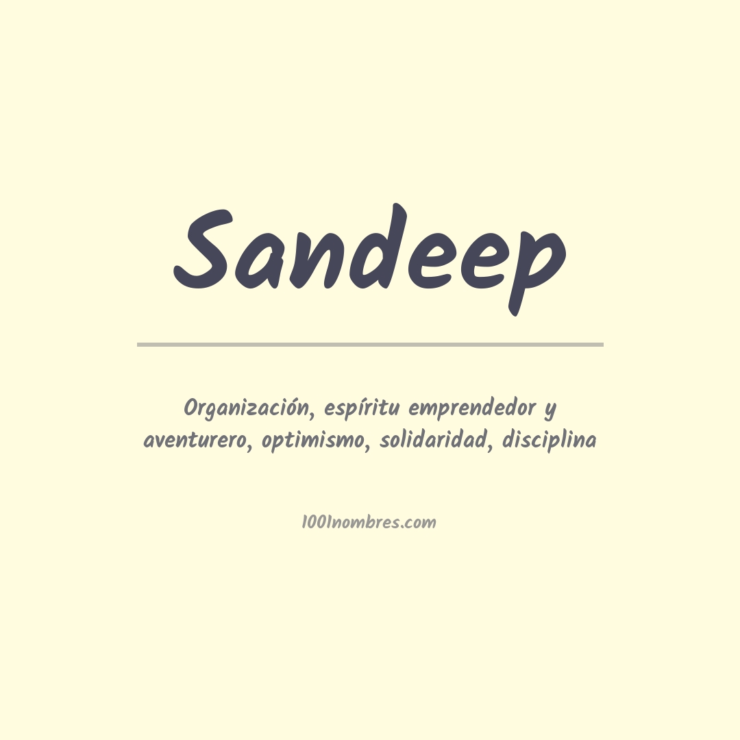 Significado del nombre Sandeep
