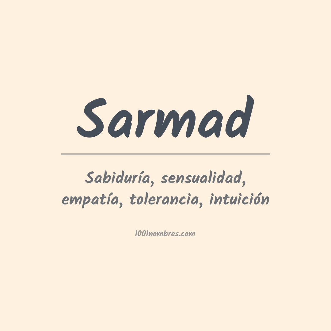 Significado del nombre Sarmad