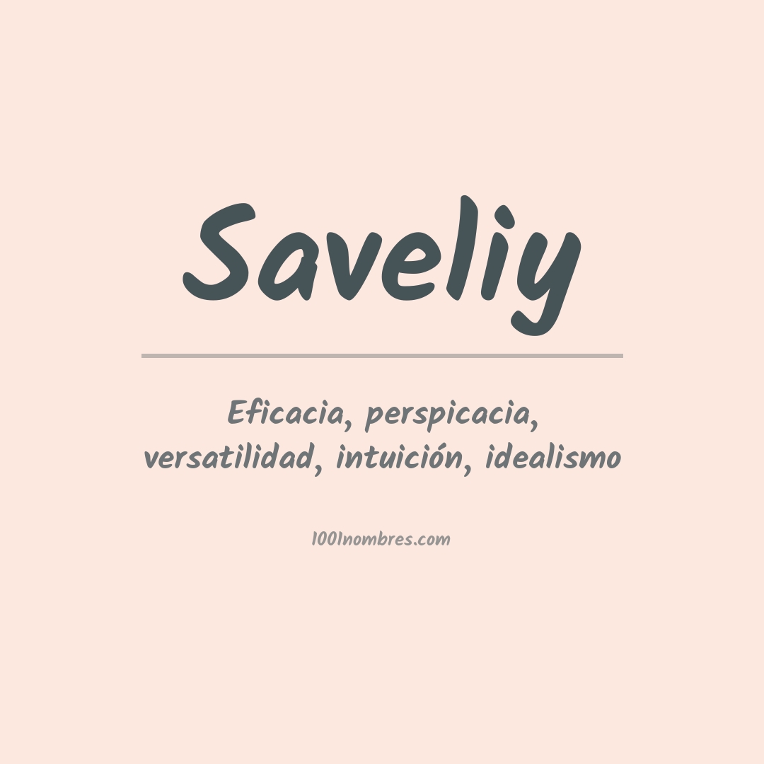 Significado del nombre Saveliy