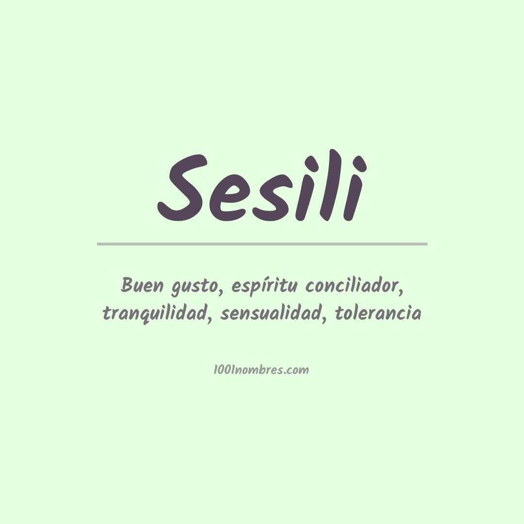 Significado del nombre Sesili