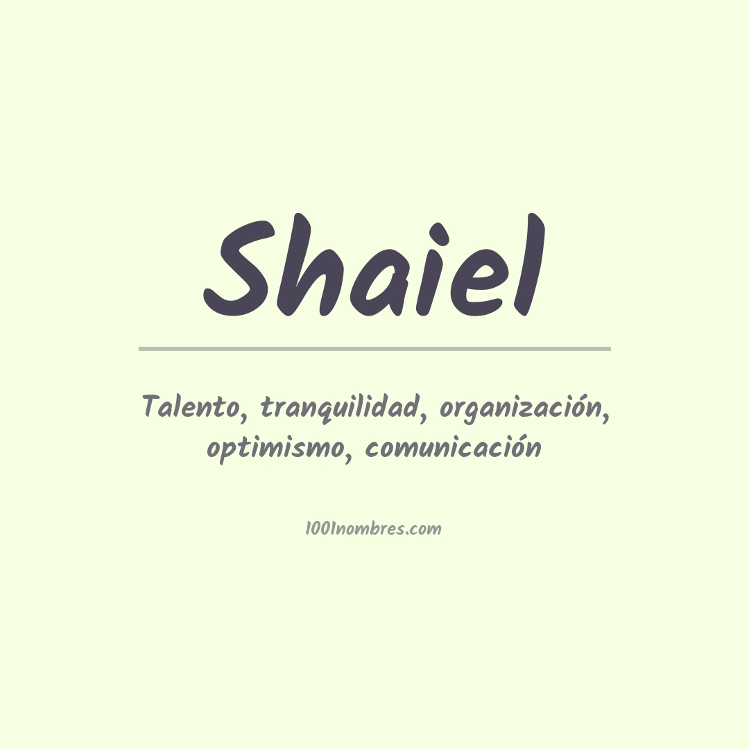 Significado del nombre Shaiel