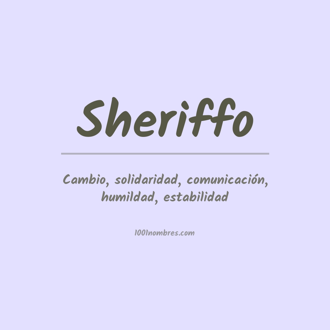 Significado del nombre Sheriffo