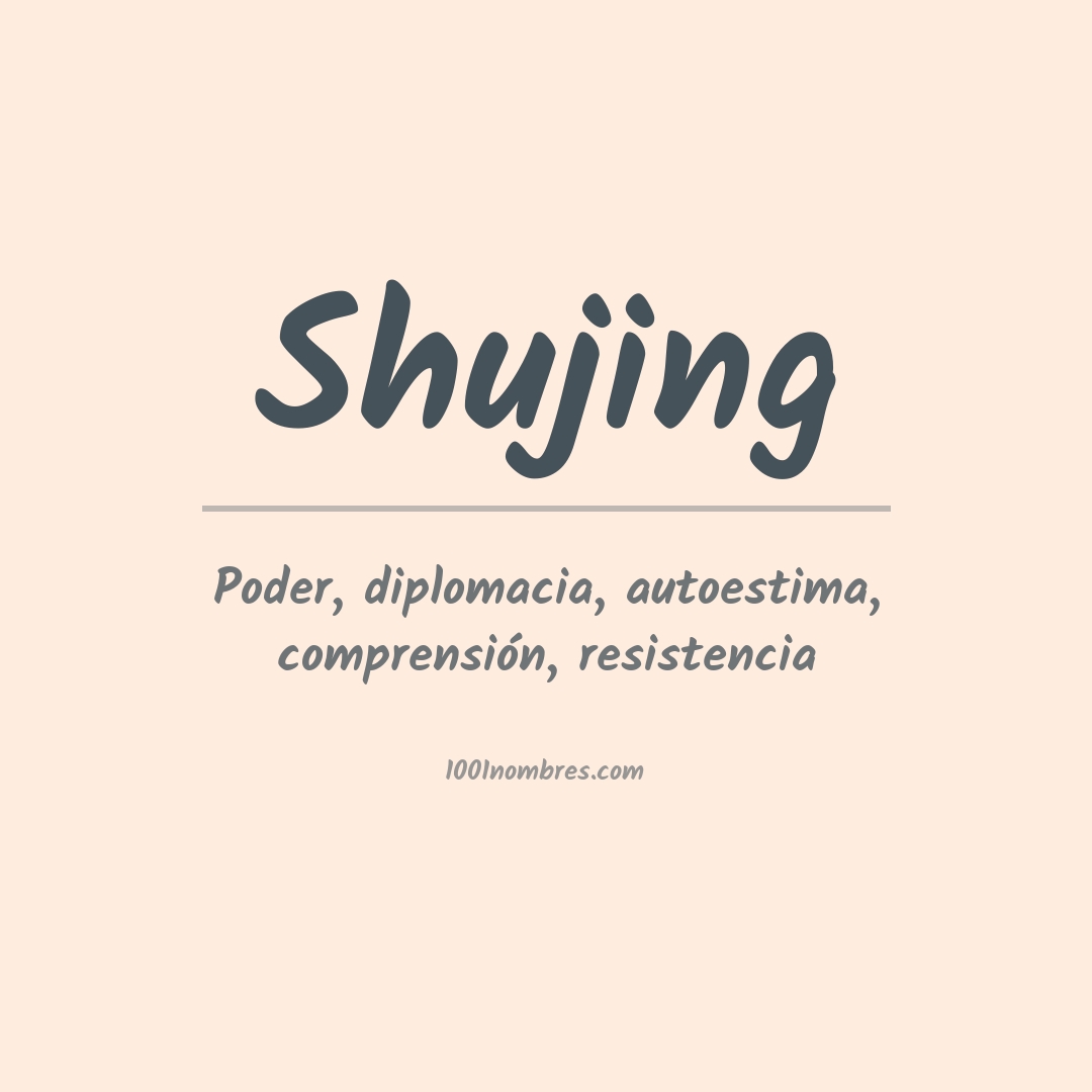 Significado del nombre Shujing