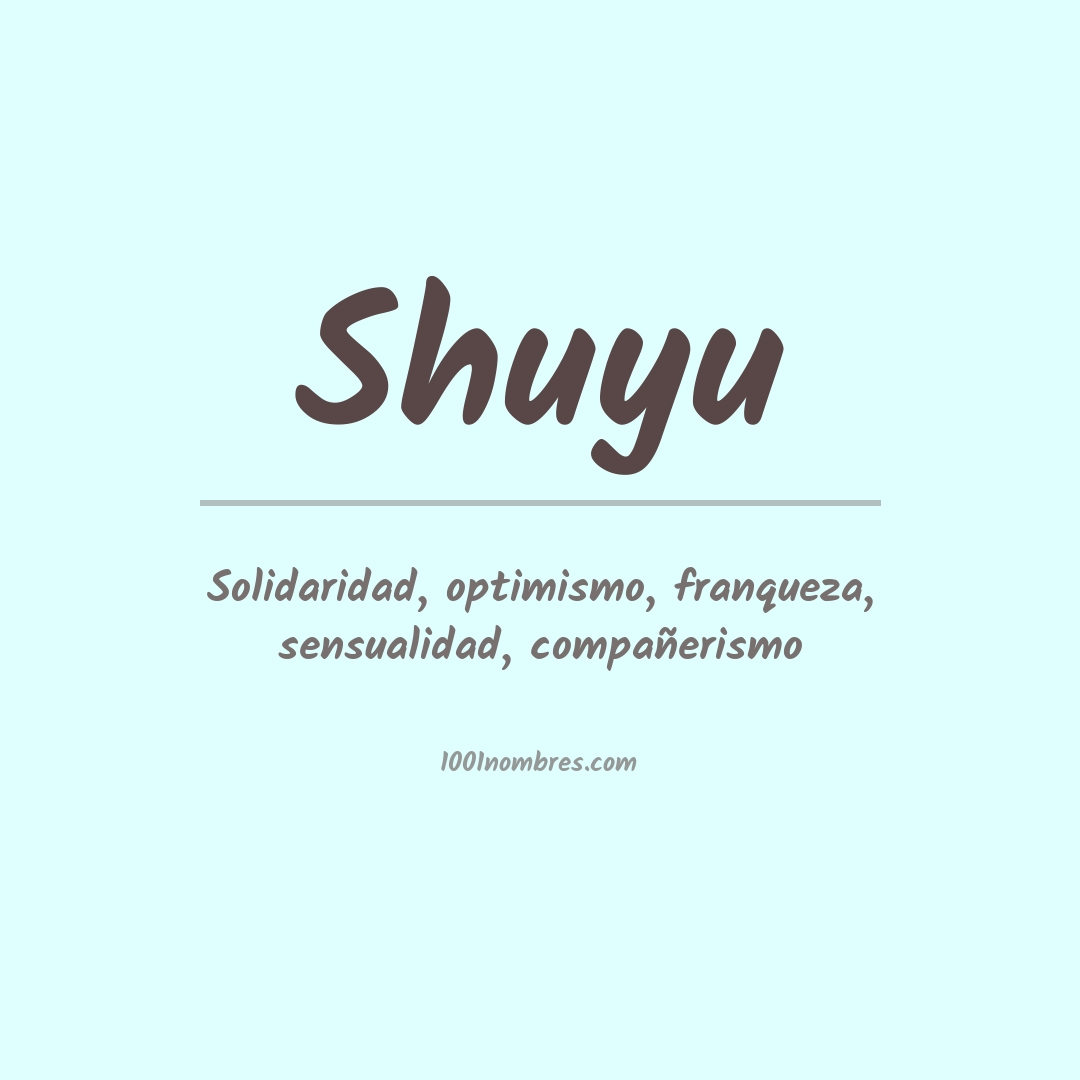 Significado del nombre Shuyu