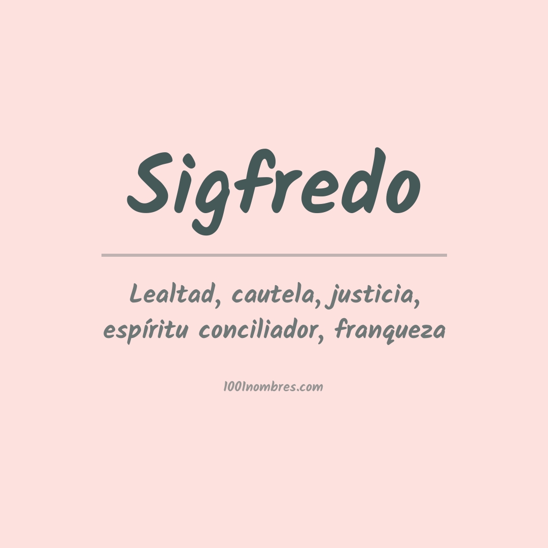 Significado del nombre Sigfredo