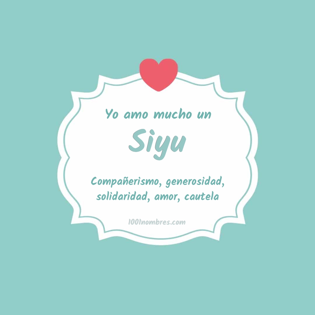 Significado del nombre Siyu