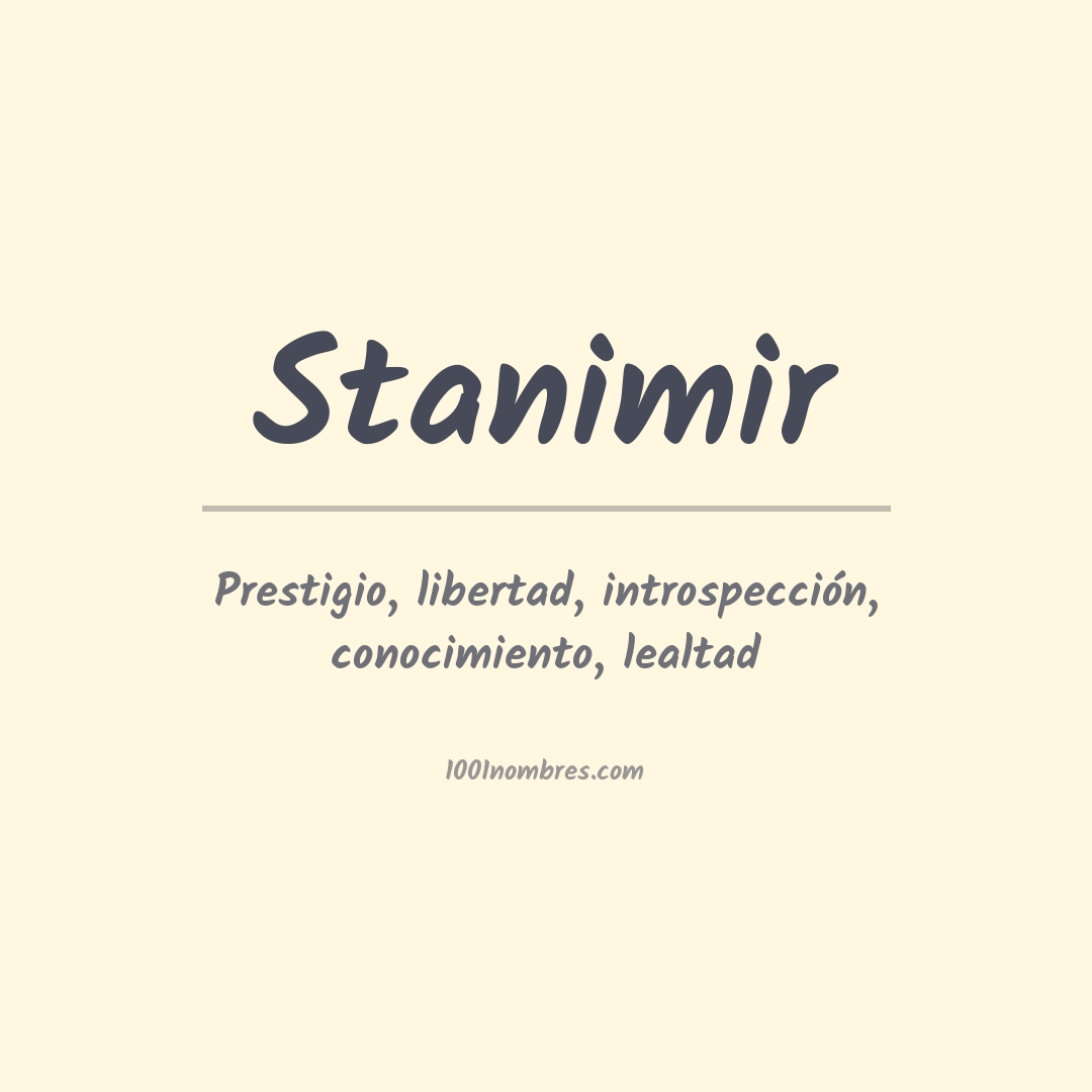 Significado del nombre Stanimir