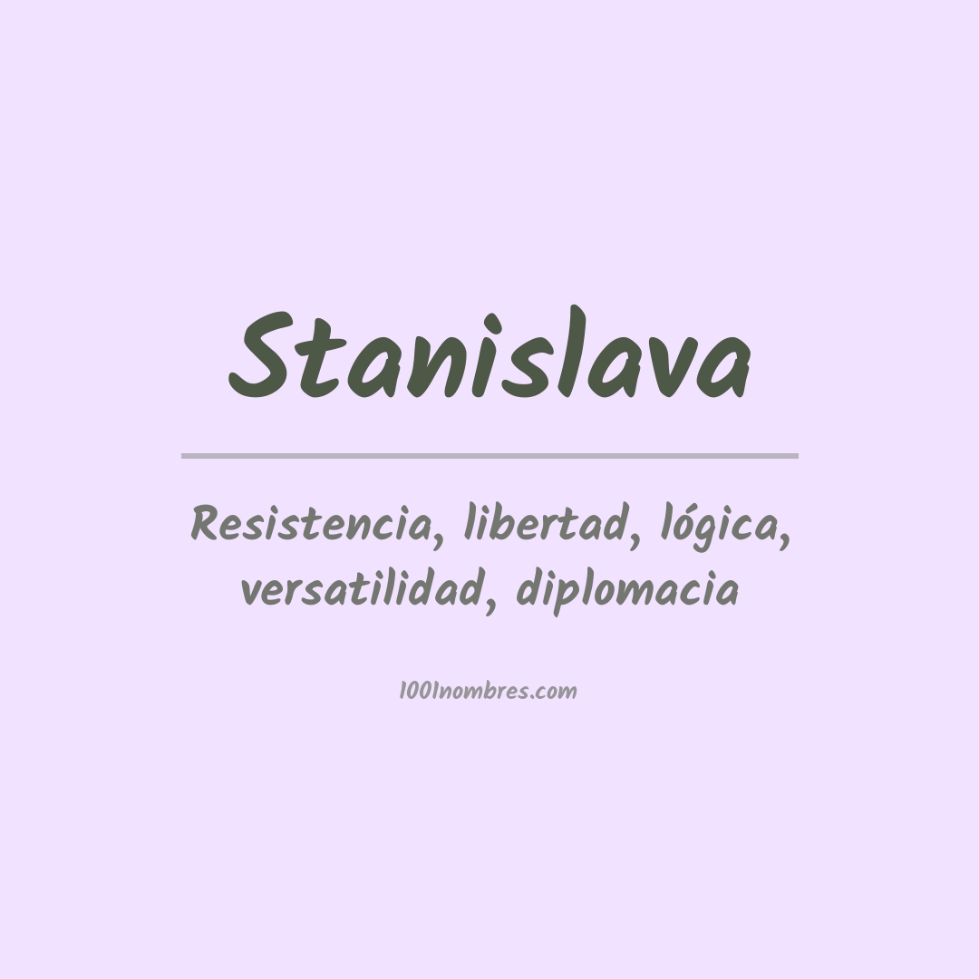 Significado del nombre Stanislava