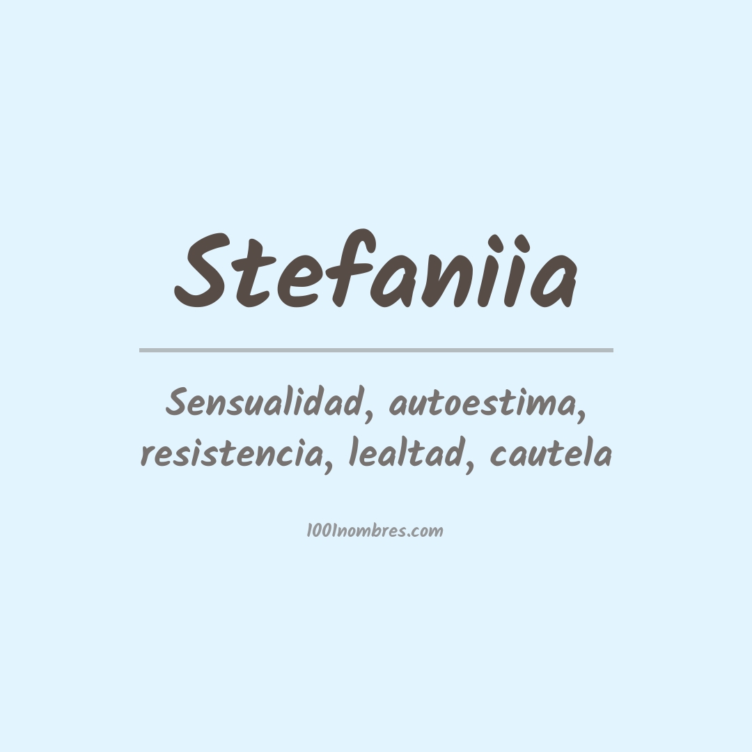 Significado del nombre Stefaniia