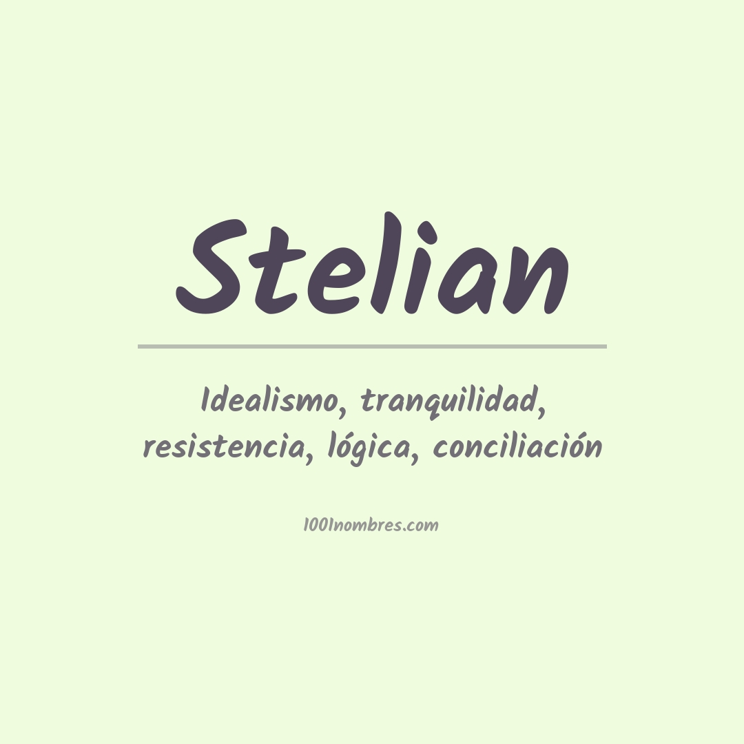 Significado del nombre Stelian