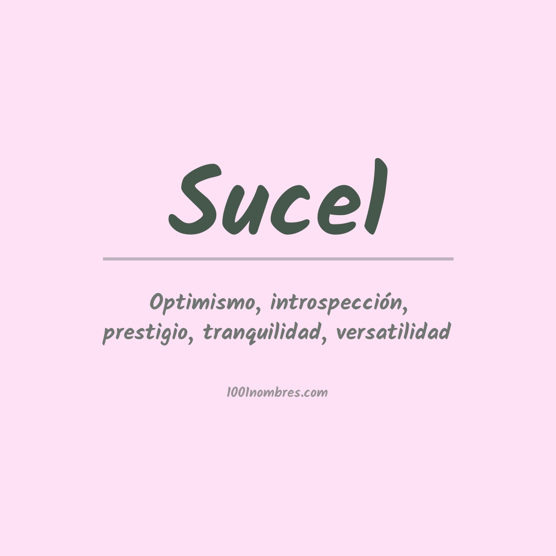 Significado del nombre Sucel