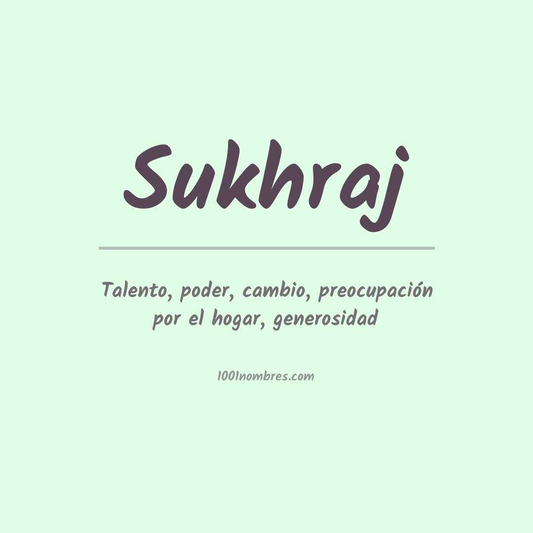 Significado del nombre Sukhraj