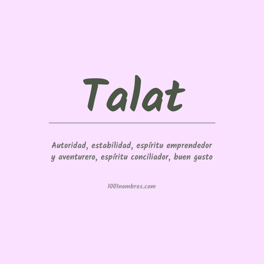 Significado del nombre Talat