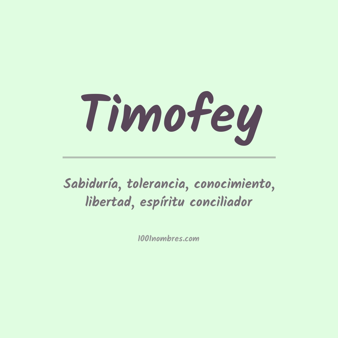 Significado del nombre Timofey