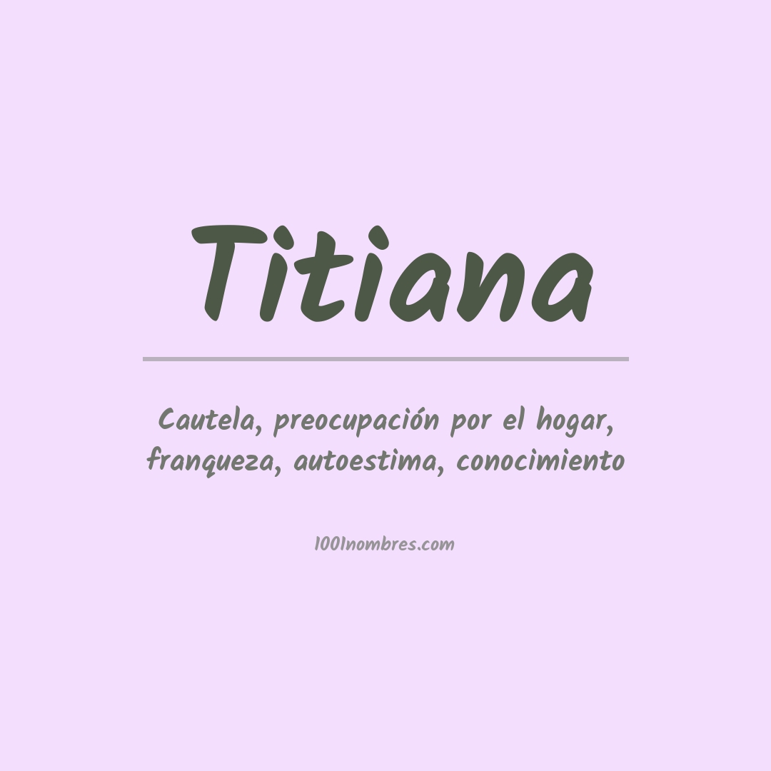 Significado del nombre Titiana