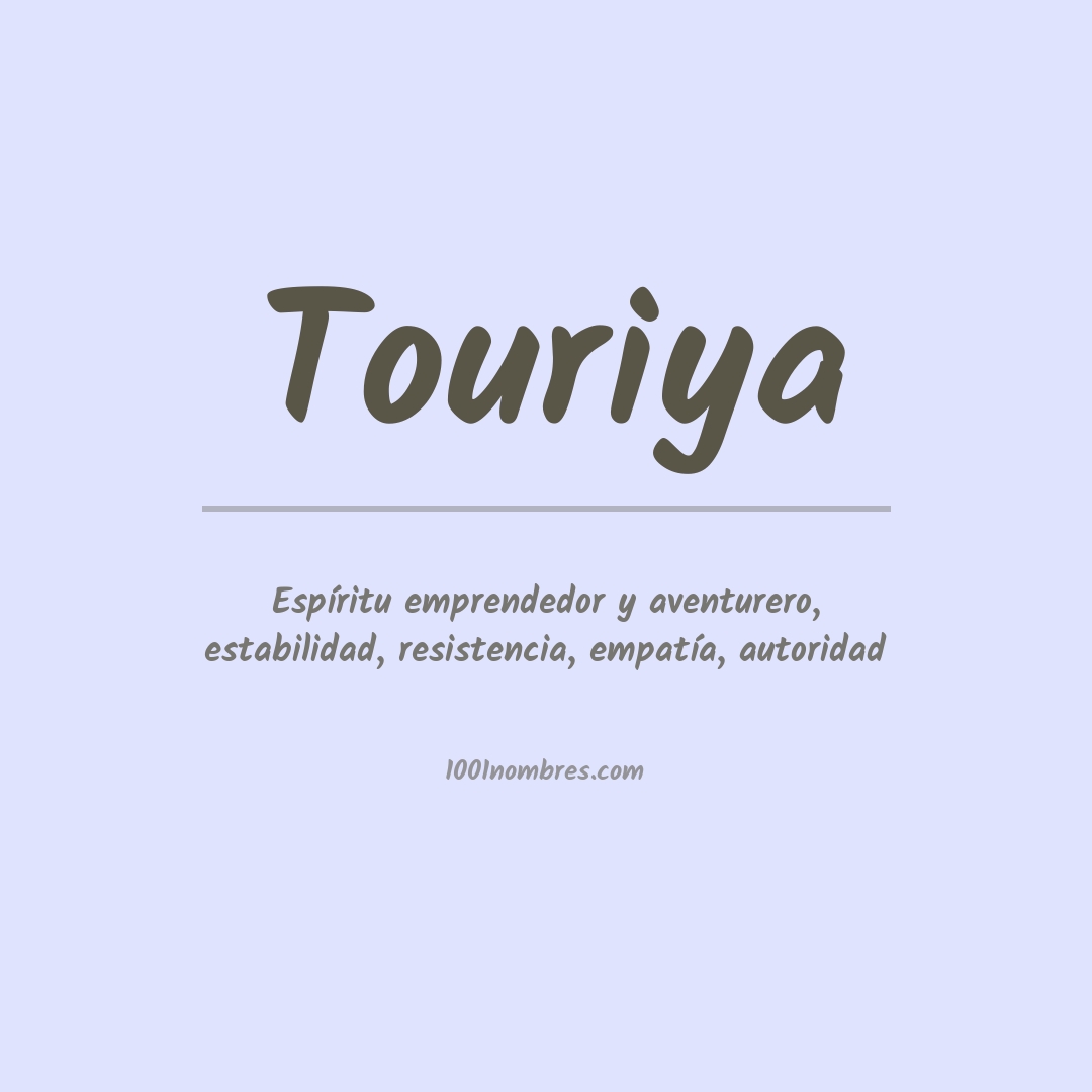 Significado del nombre Touriya
