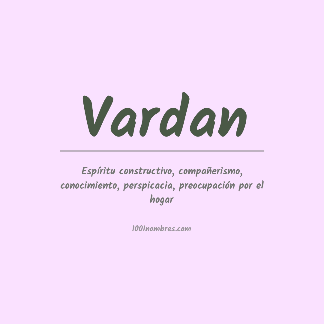 Significado del nombre Vardan