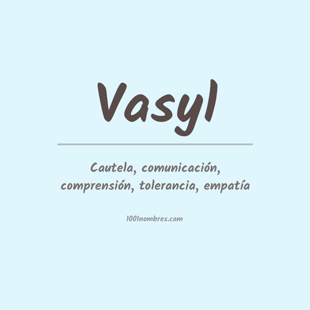 Significado del nombre Vasyl