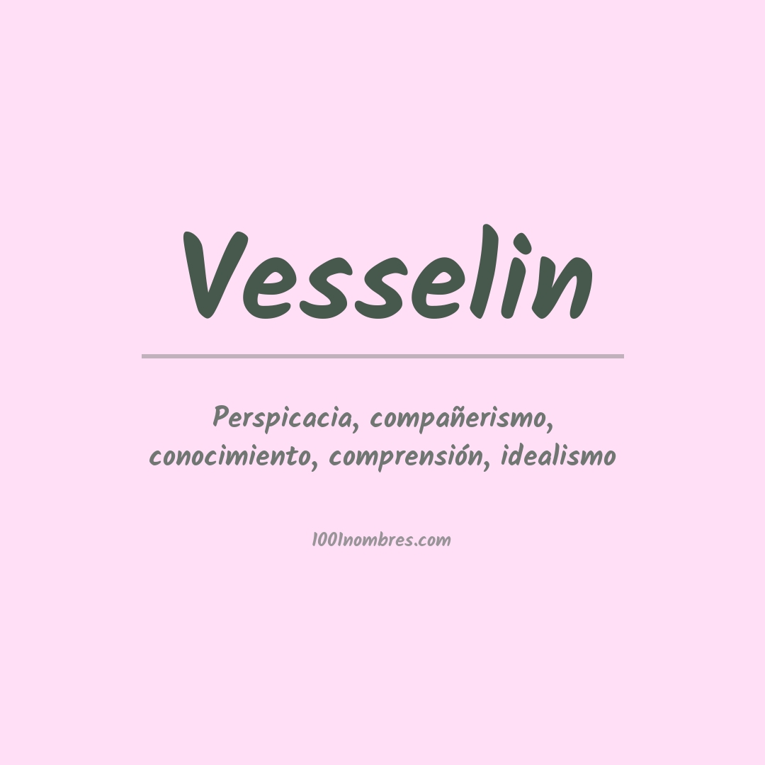 Significado del nombre Vesselin