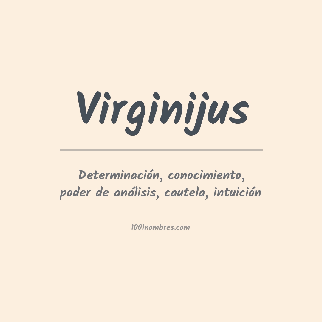 Significado del nombre Virginijus