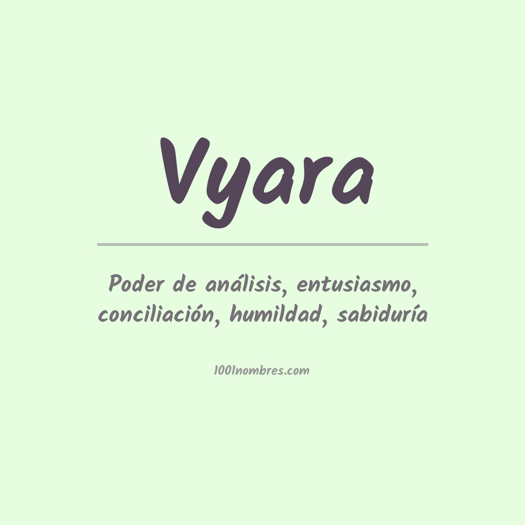 Significado del nombre Vyara