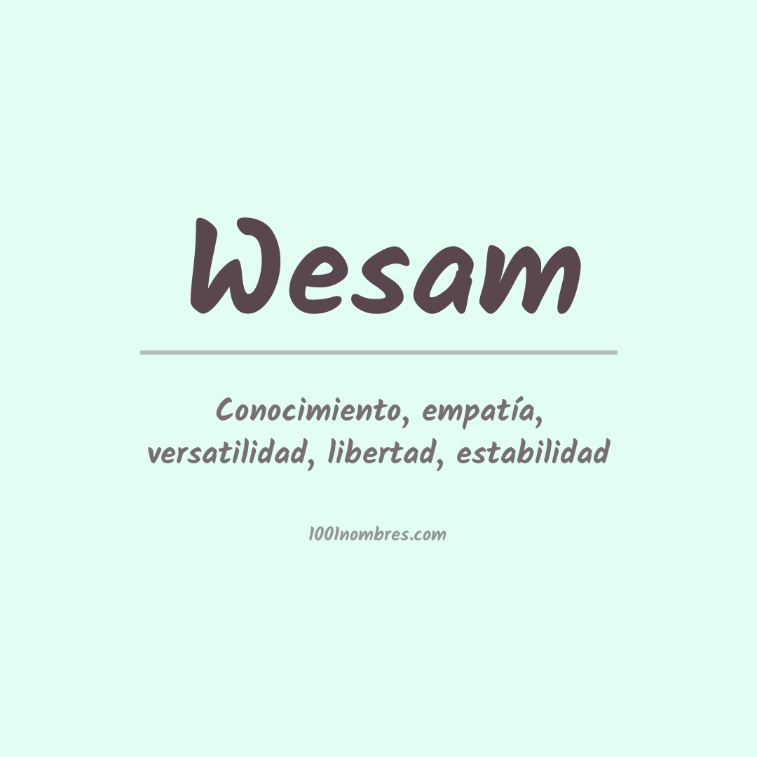 Significado del nombre Wesam