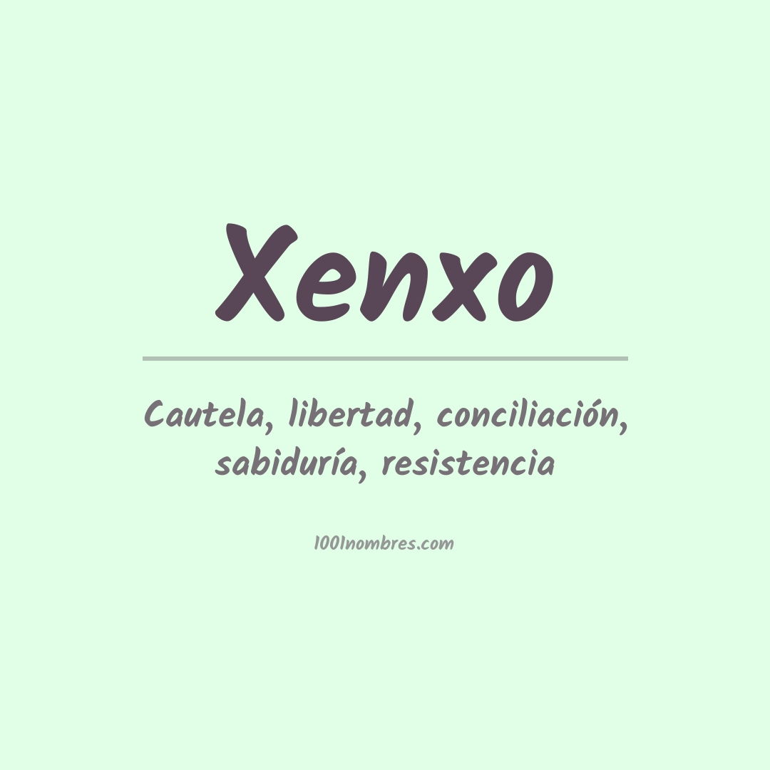 Significado del nombre Xenxo