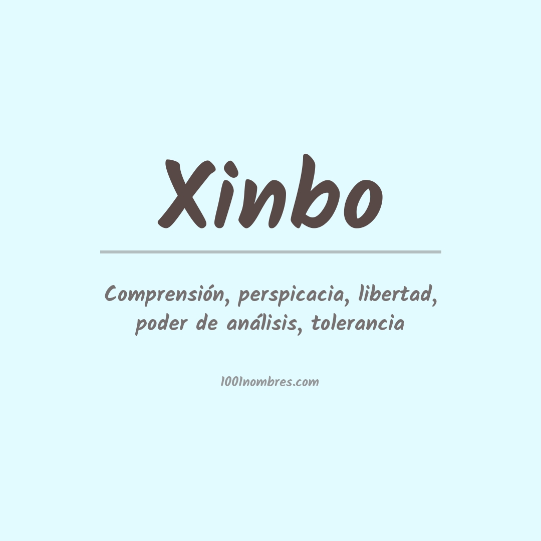 Significado del nombre Xinbo