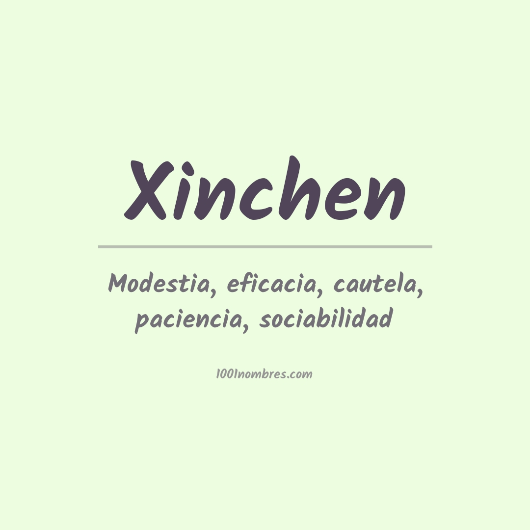 Significado del nombre Xinchen