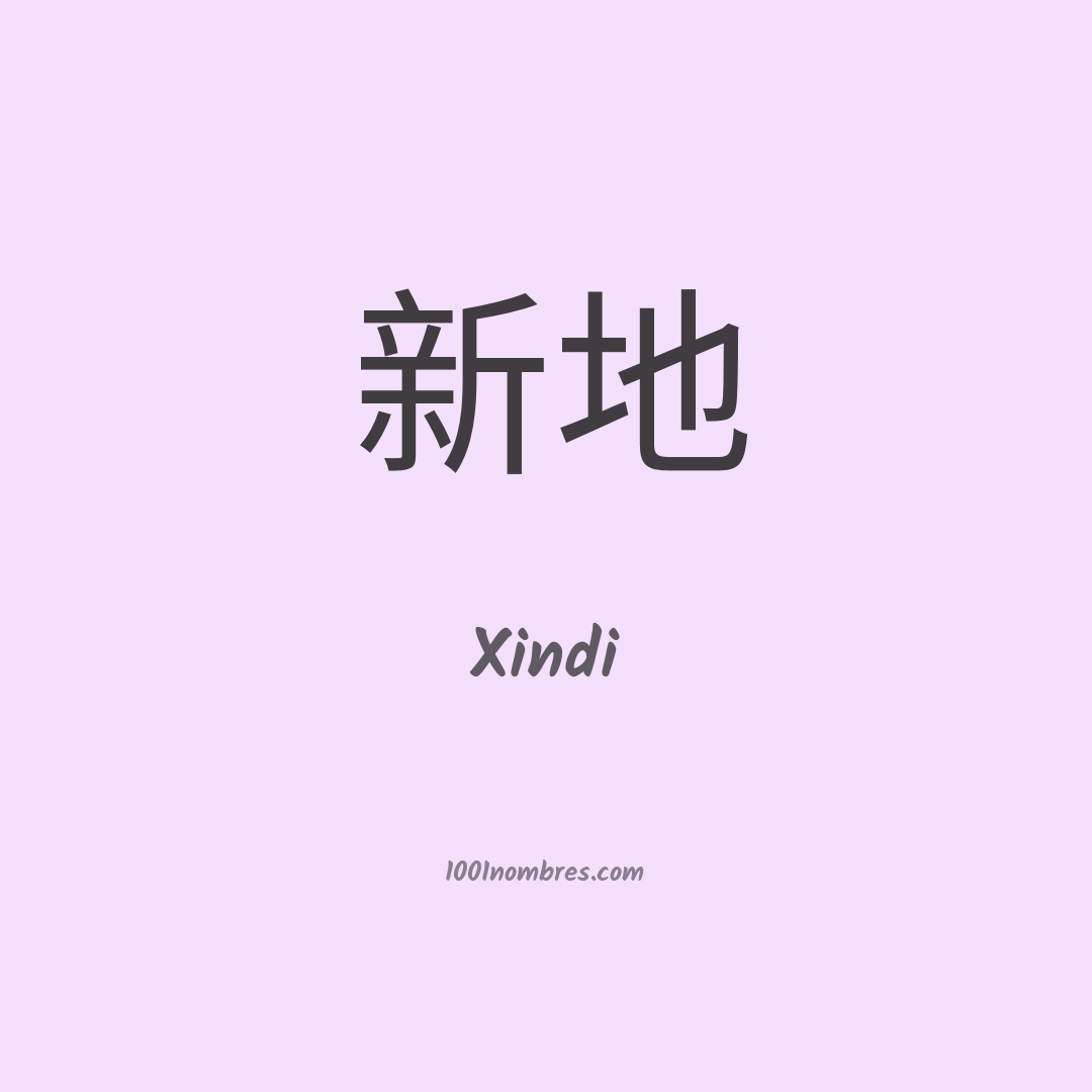 Significado del nombre Xindi